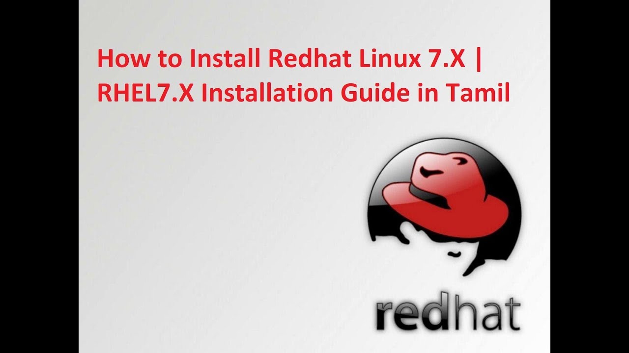 How to Install Redhat Linux 7.X | RHEL7.X Installation Guide in Tamil ...
