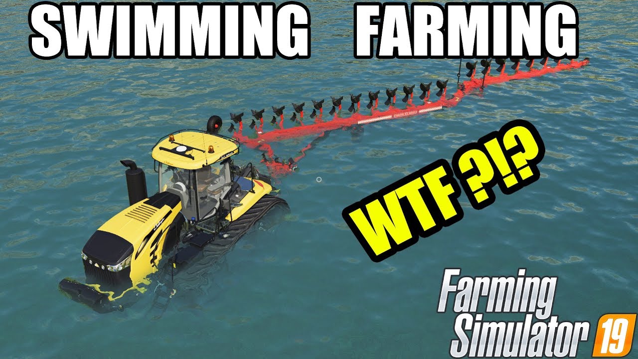 Farming Simulator 19 : SWIMMING FARMING !!! UNDER WATER FIELD ...