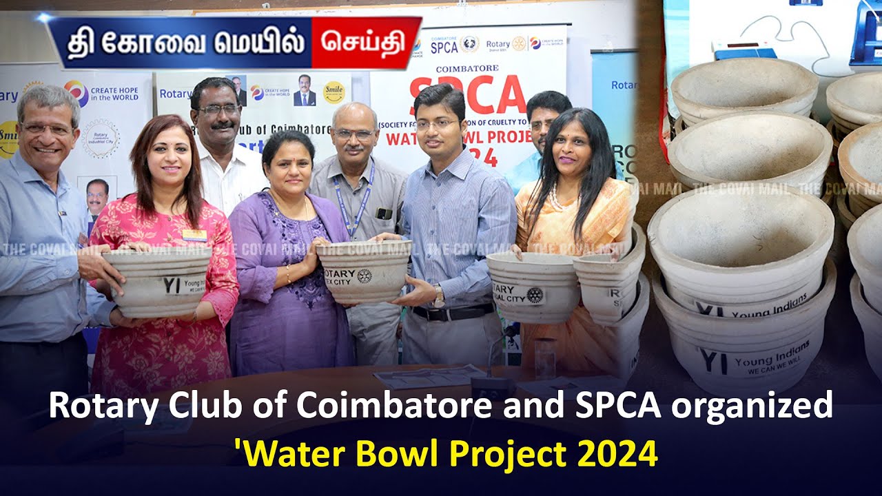Rotary Club of Coimbatore and SPCA organized 'Water Bowl Project 2024 ...