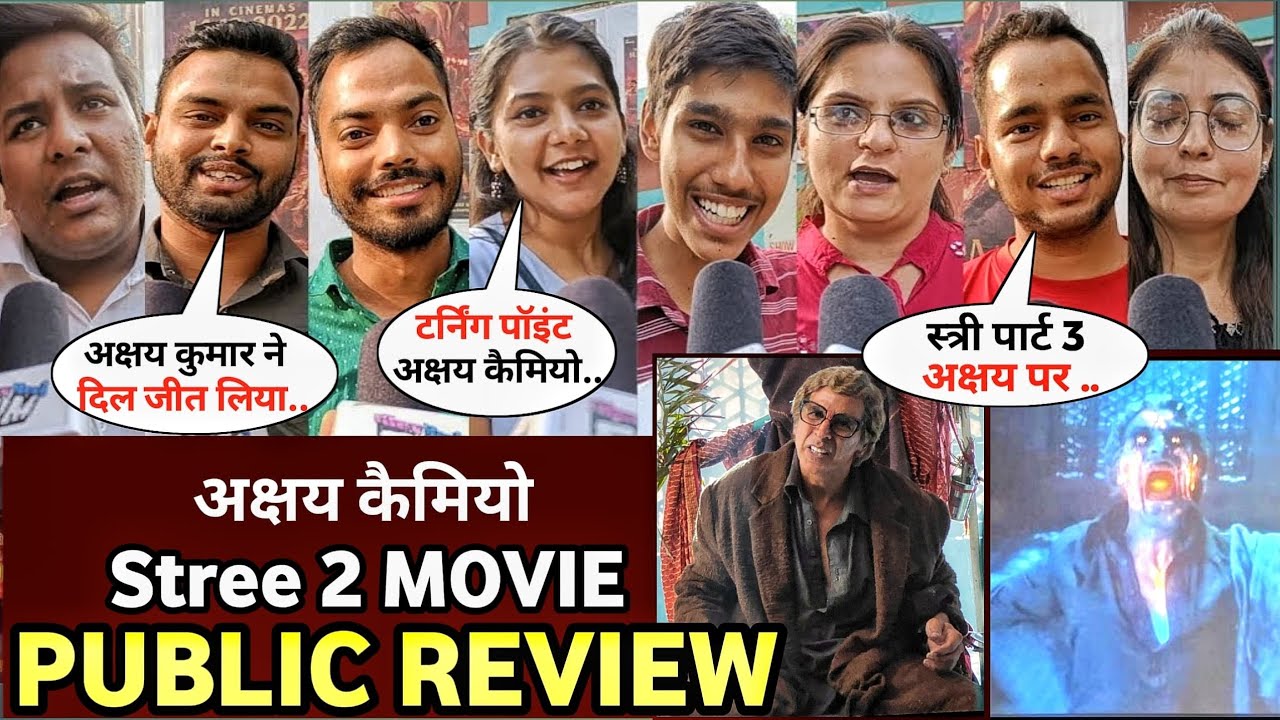 Stree 2 Movie Public Reaction | Akshay Kumar Cameo Review | Stree 2 ...