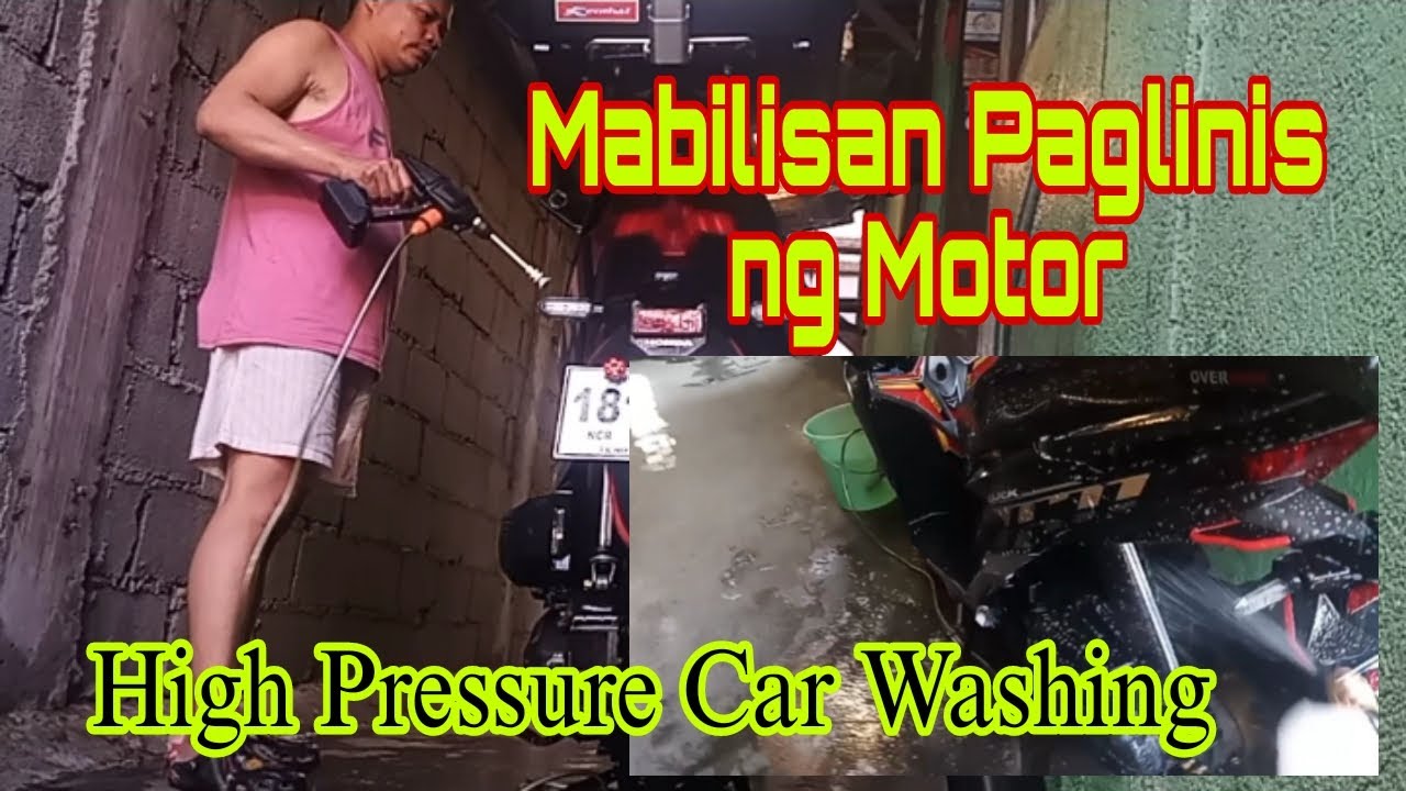 Washing Time sa Motor | Paano Maglinis ng Motor gamit ang High Pressure ...