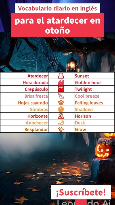 Vocabulario en inglés para el atardecer en otoño 🌅🍁 | Aprende palabras ...