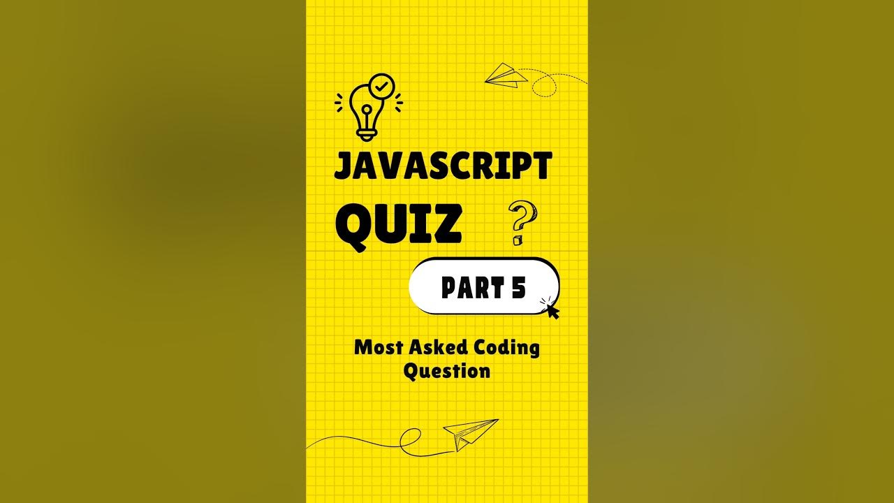 Can You Solve This Javascript Quiz Part 5 Js Quiz