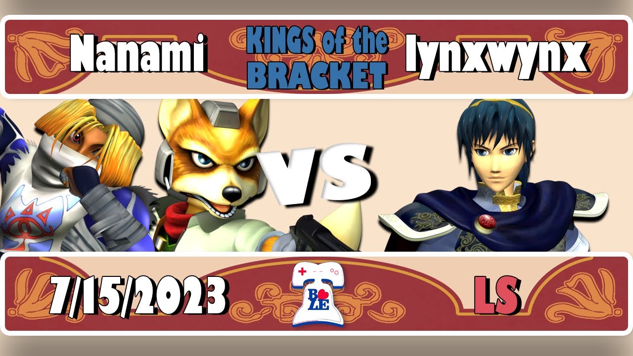 Kings of the Bracket: Nanami (Fox, Sheik) Vs. lynxwynx (Marth) - LS ...