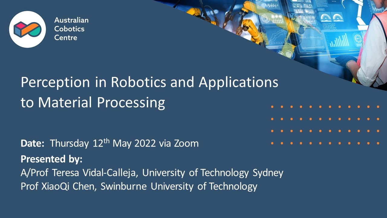 Perception in Robotics and Applications to Material Processing seminar ...