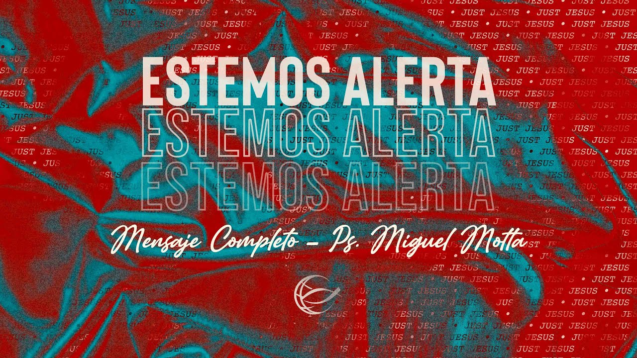 Estemos Alerta - Pastor Miguel Motta - YouTube