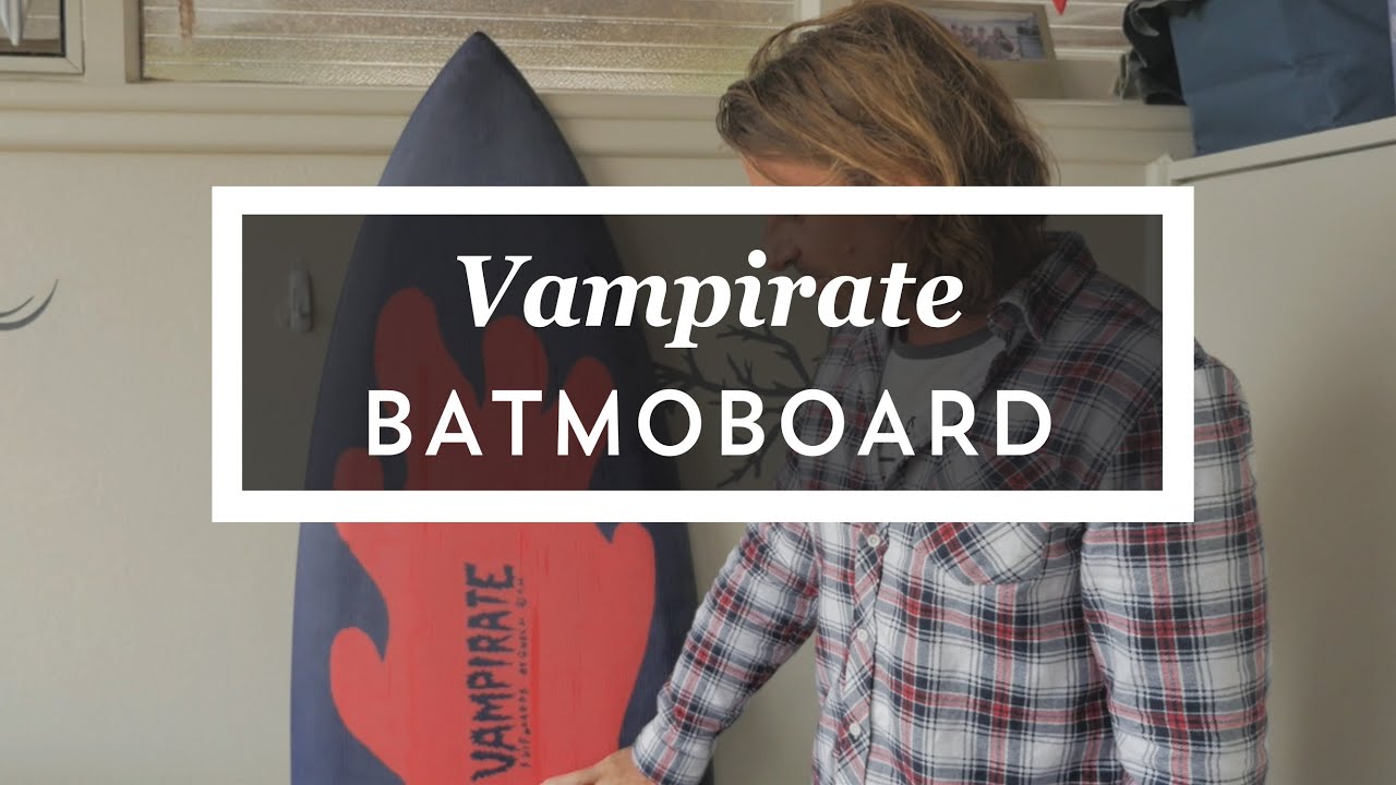 Vampirate Batmoboard | Surfboard Review - YouTube