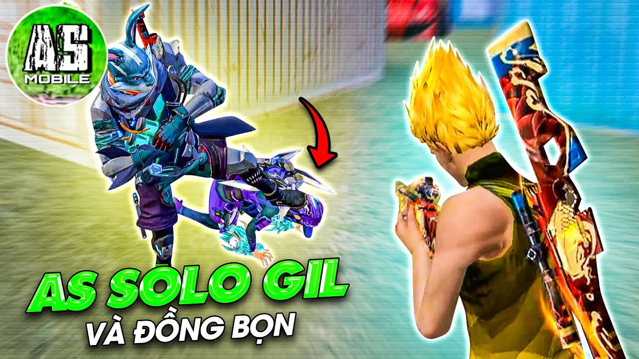 [Free Fire] AS Solo Vs Gil Và Đồng Bọn | AS Mobile - YouTube
