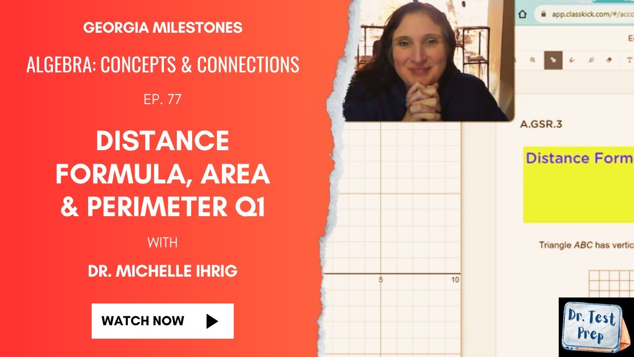 Algebra EOC: Ep. 77 Distance Formula, Area, Perimeter Q1 - YouTube