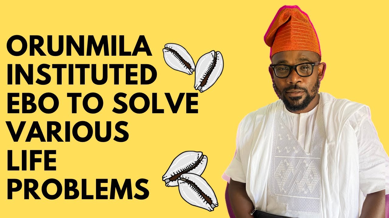 Ębo / Etutu is an act of Spiritual Sacrifice- IFA ASORO DAYO - YouTube