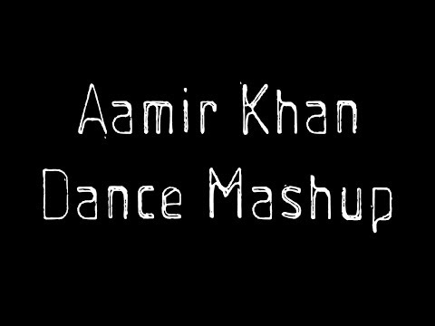 Aamir Khan - Movie Dance Scenes Mashup