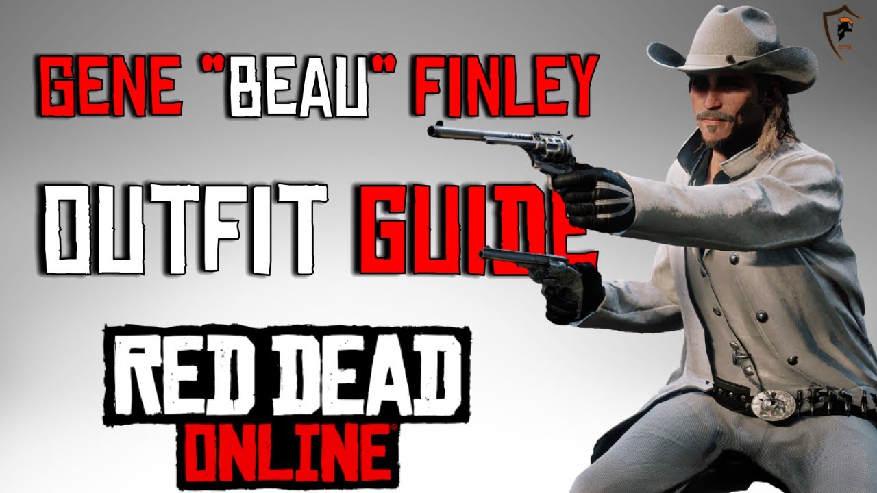 Gene "Beau" Finley (Legendary Outlaw) Outfit Guide - Red Dead Online ...