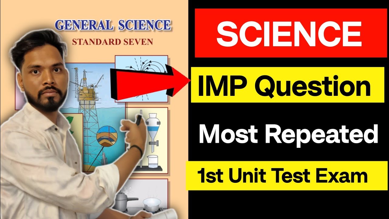 General Science IMP question Class 7th first unit test exam 2025 ...