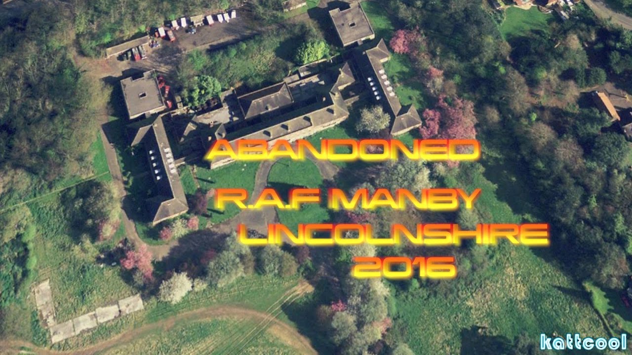 Urbex A visit to the abandoned R.A.F manby lincolnshire in june 2016 ...