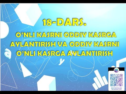 18 dars. O'nli kasrni oddiy kasrga aylantirish - YouTube