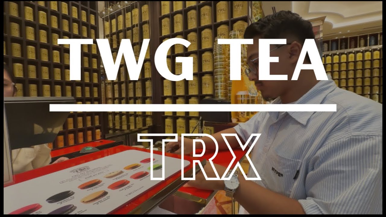 Afternoon Tea at TWG Tea TRX Kuala Lumpur | Elegant Tea Experience ...
