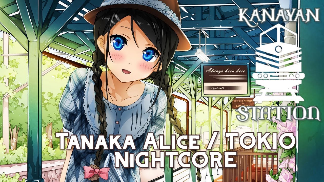 TANAKA ALICE / TOKIO ~NiGHTCORE~ - YouTube