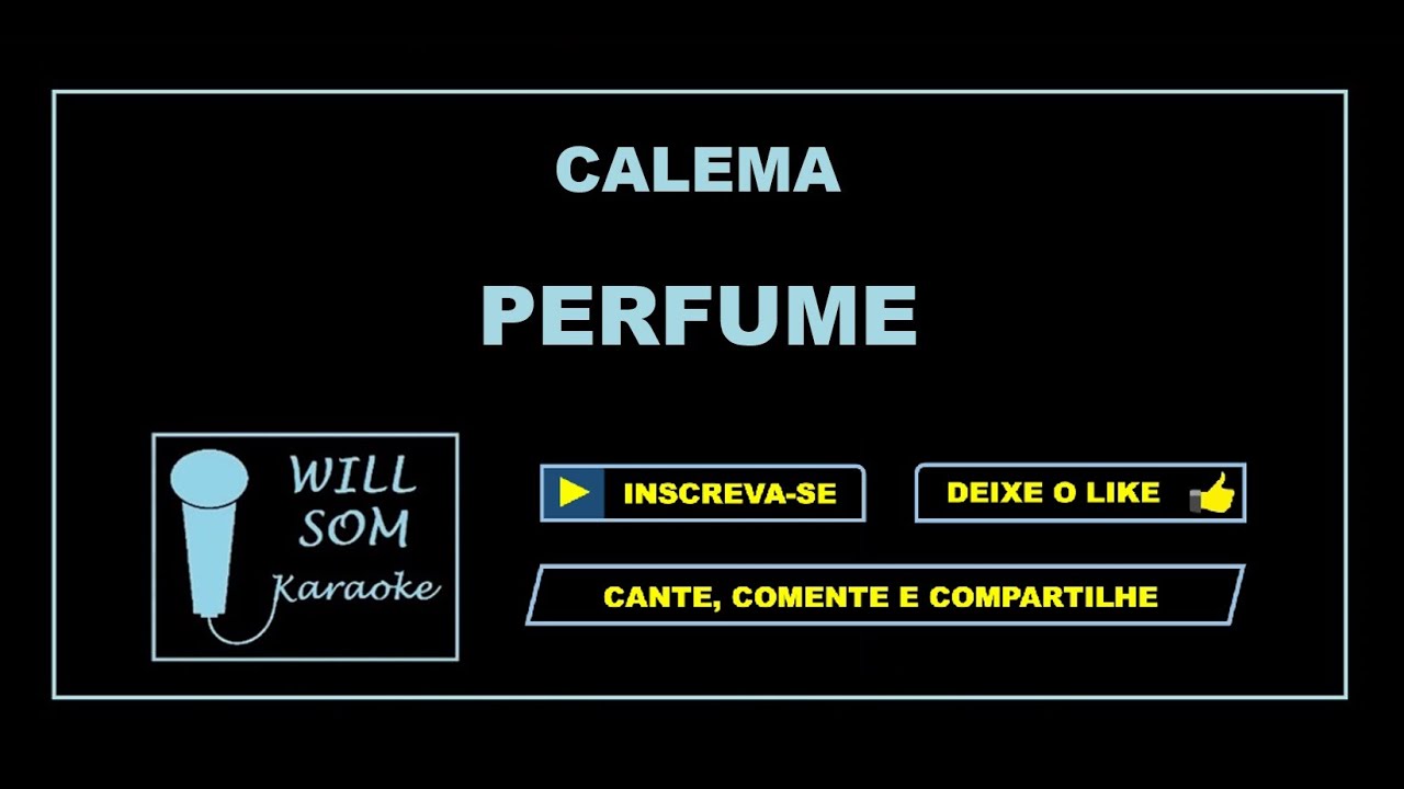 Perfume (Karaoke) - Calema. - YouTube