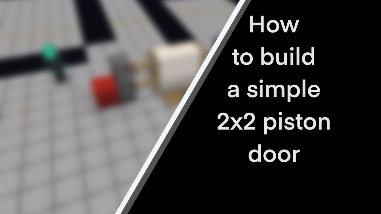 How to build a simple 2x2 piston door in Minecraft - YouTube