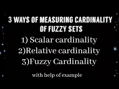 Ways of measuring cardinality of fuzzy set|Scalar cardinality,Relative ...