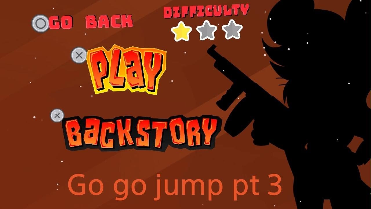 Go Go Jump!!! Pt 3 - YouTube