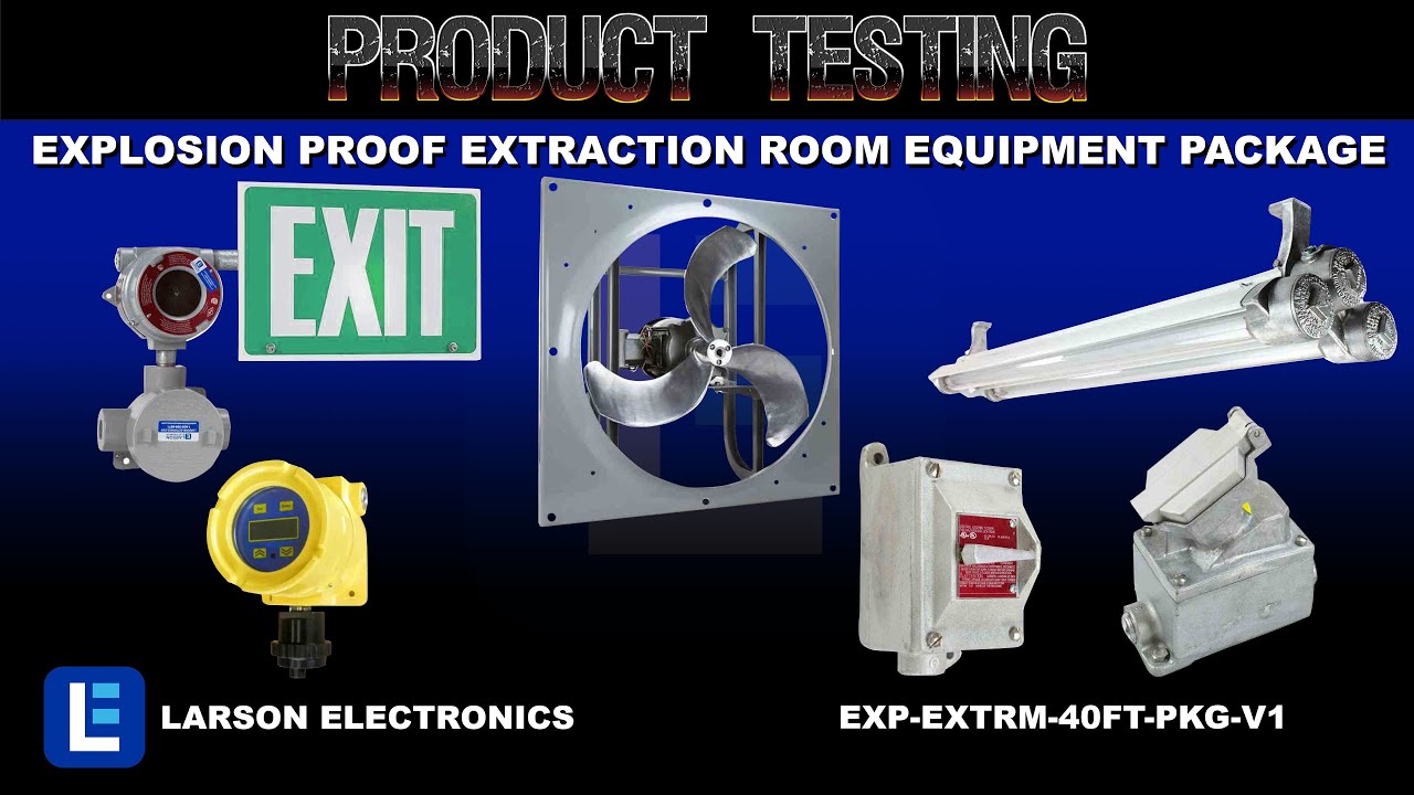 C1D1 Explosion Proof Extraction Room Equipment Package - Designed for ...