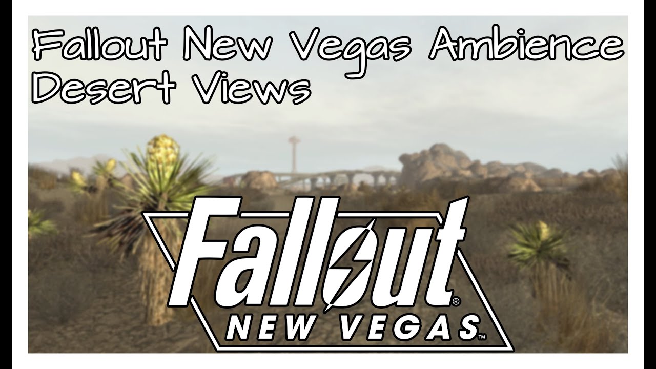 Fallout New Vegas Ambience: Desert Views - YouTube