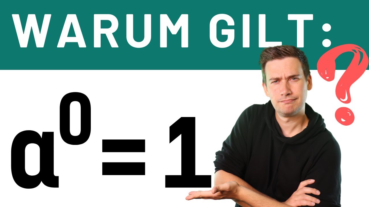 🙄🙄🙄 Warum gilt a hoch 0 = 1 ?? | Potenzen - YouTube