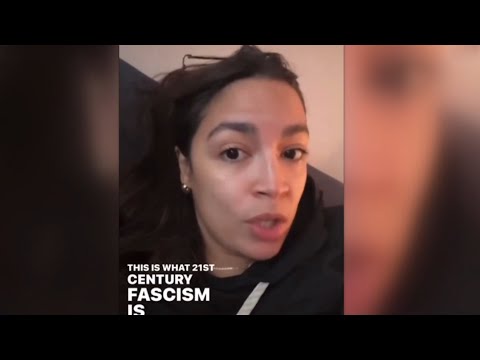 ‘Let’s just be real’: AOC claims America is on the ‘eve of fascism’