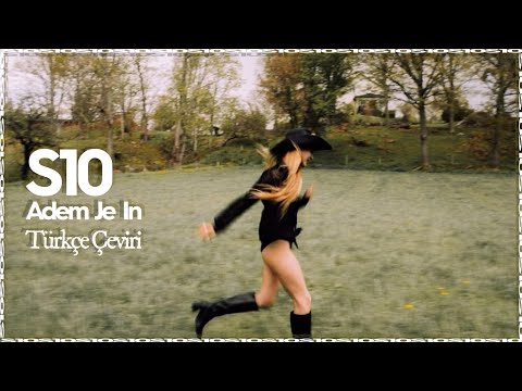 S10 - Adem Je In | Türkçe Çeviri