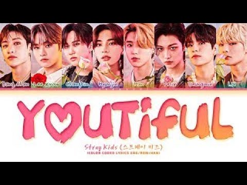 Stray Kids Youtiful Lyrics (Color Coded Lyrics) | 1 Hours Lyrics - YouTube