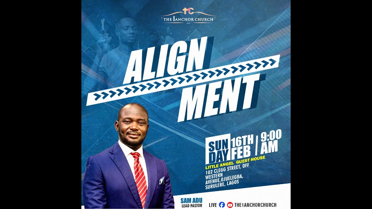 The 1Anchor Church /Alignment Service - YouTube
