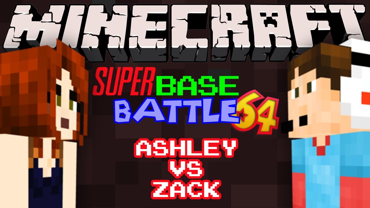 Minecraft - Super Base Battle 64 - Ashley Vs Zack - YouTube