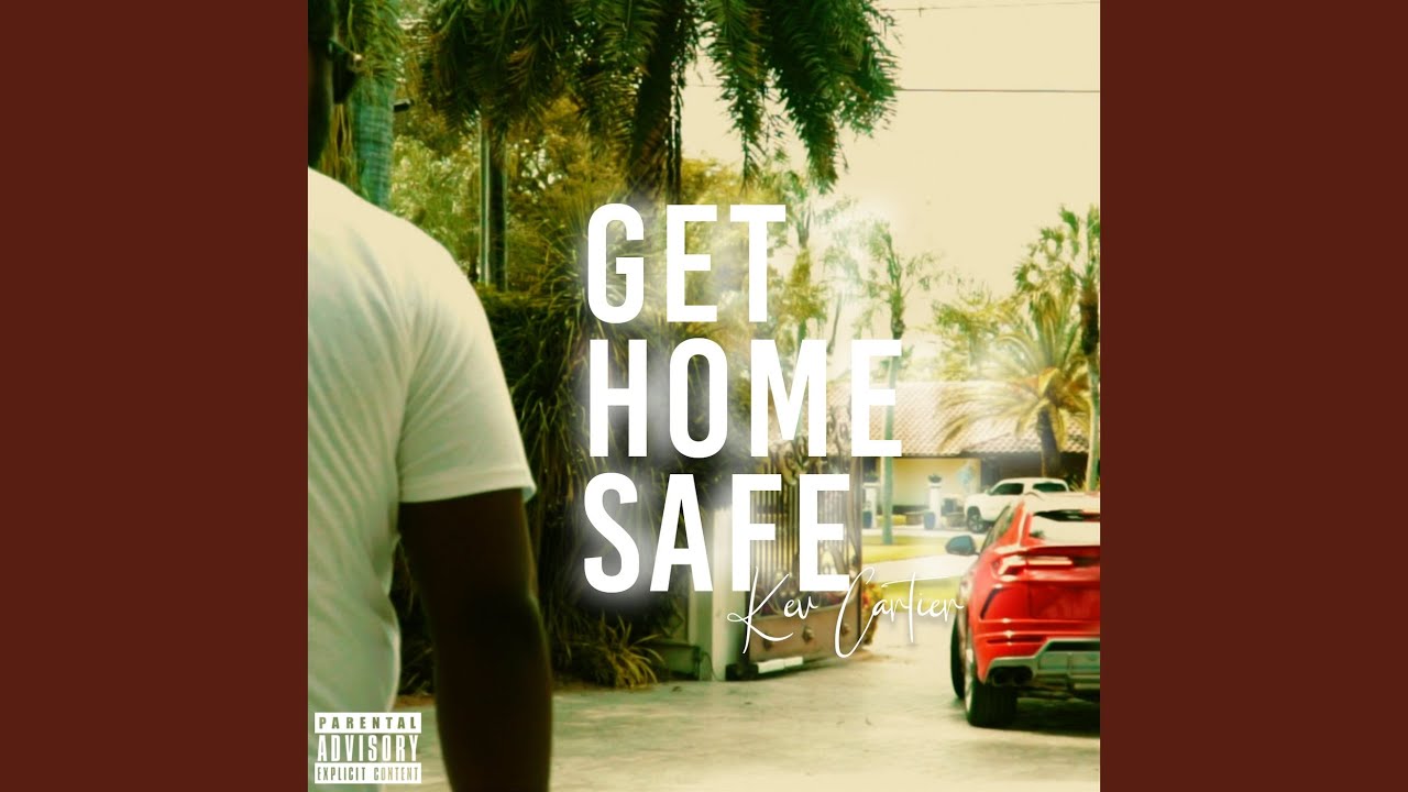 Get Home Safe - YouTube