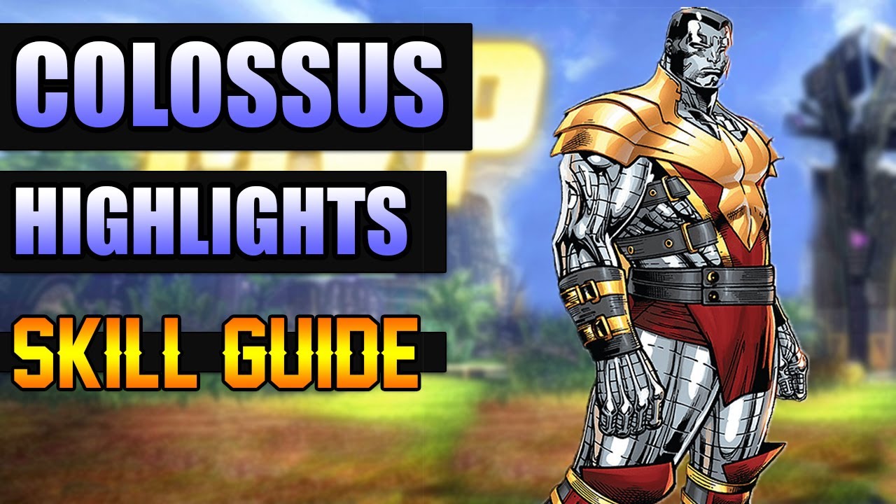 COLOSSUS SKILL GUIDE AND HIGHLIGHTS (TANK) - MARVEL SUPER WAR - YouTube