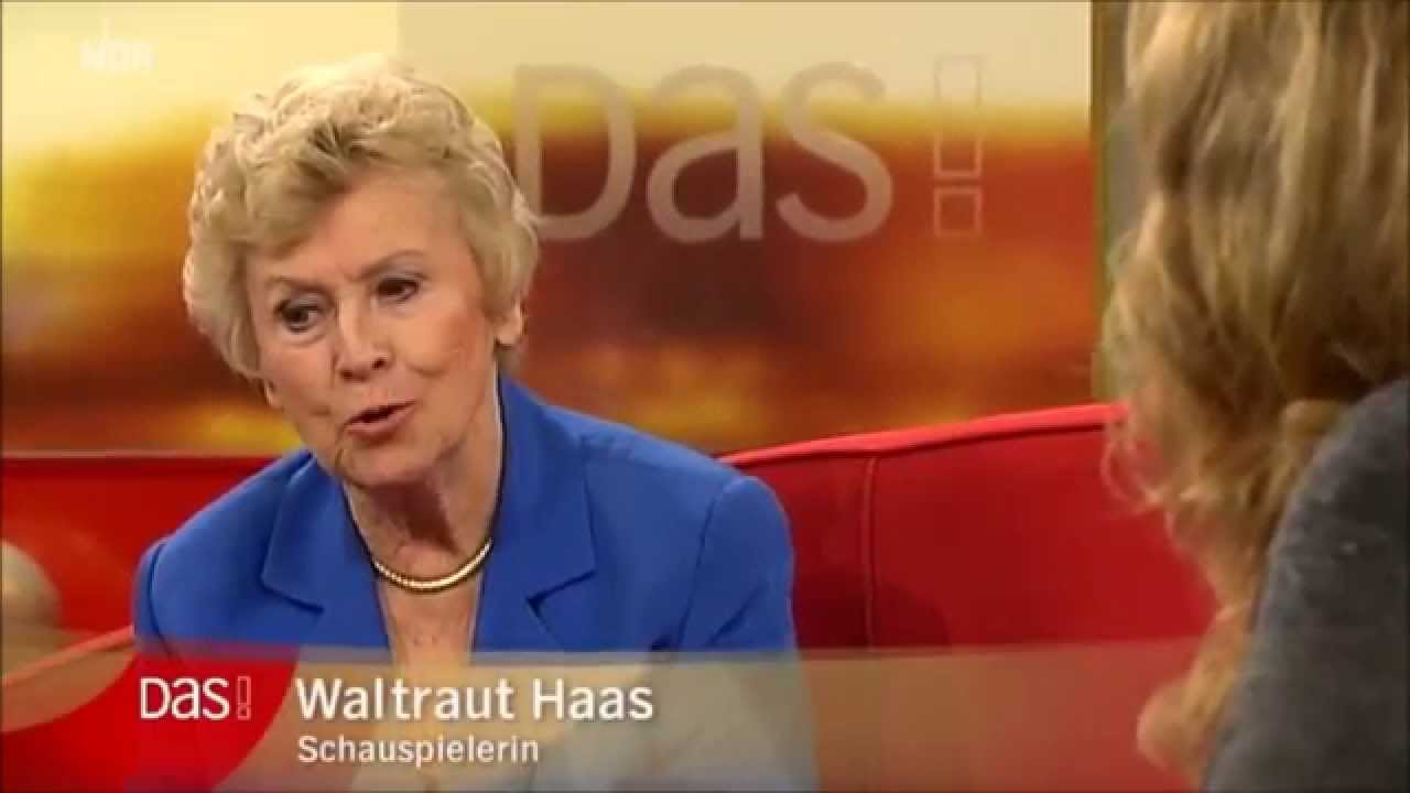 DAS! Waltraut Haas - YouTube