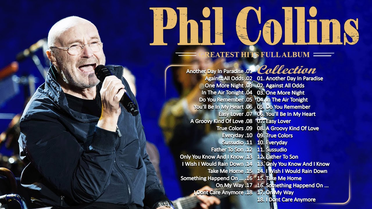 Phil Collins Greatest hits Full Album Of Phil Collins || The Best Soft ...