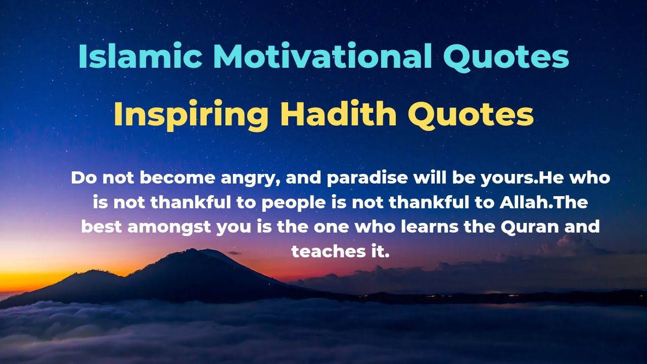 Islamic Motivational Quotes | Inspiring Hadith Quotes #motivation - YouTube