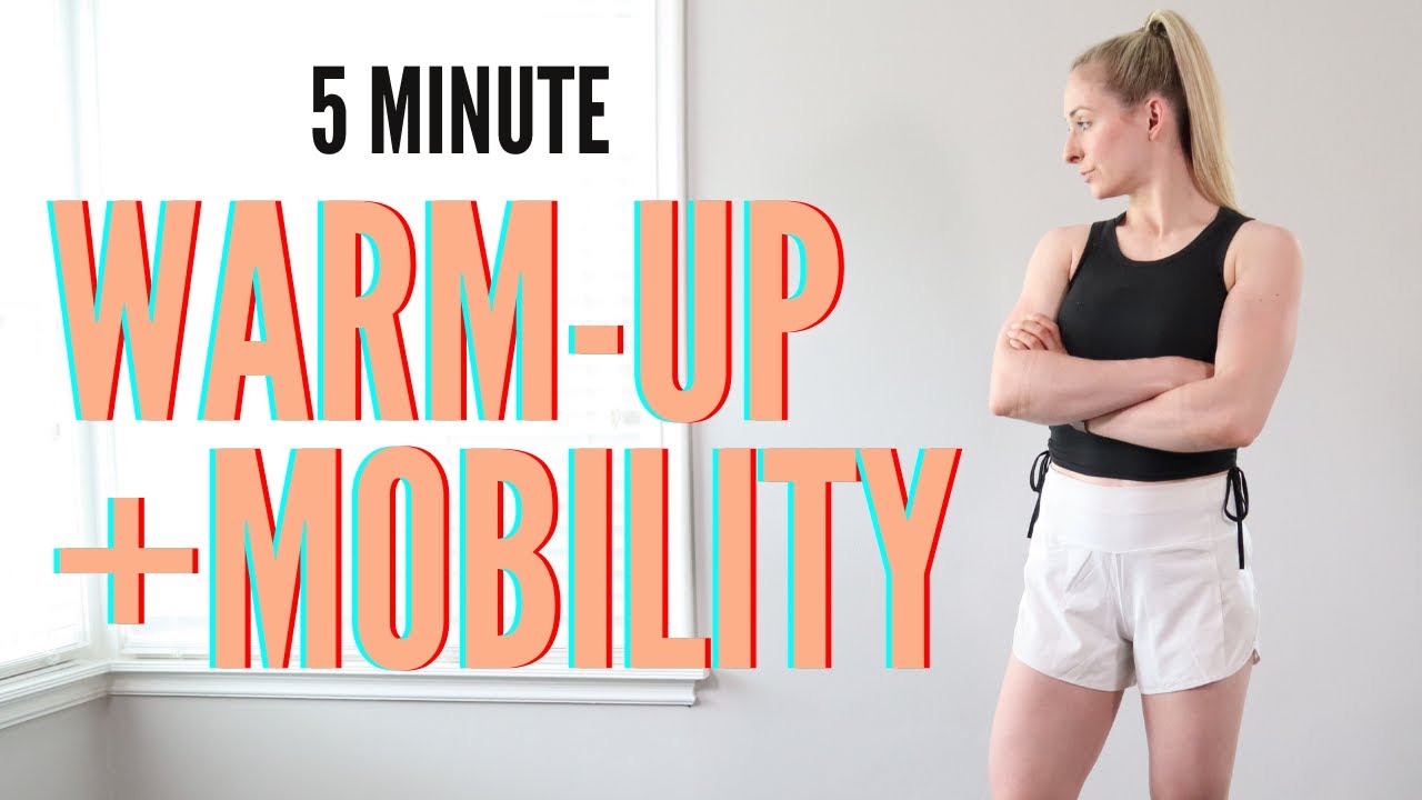 5 Minute Warmup + Mobility - warm up for your workout! - YouTube