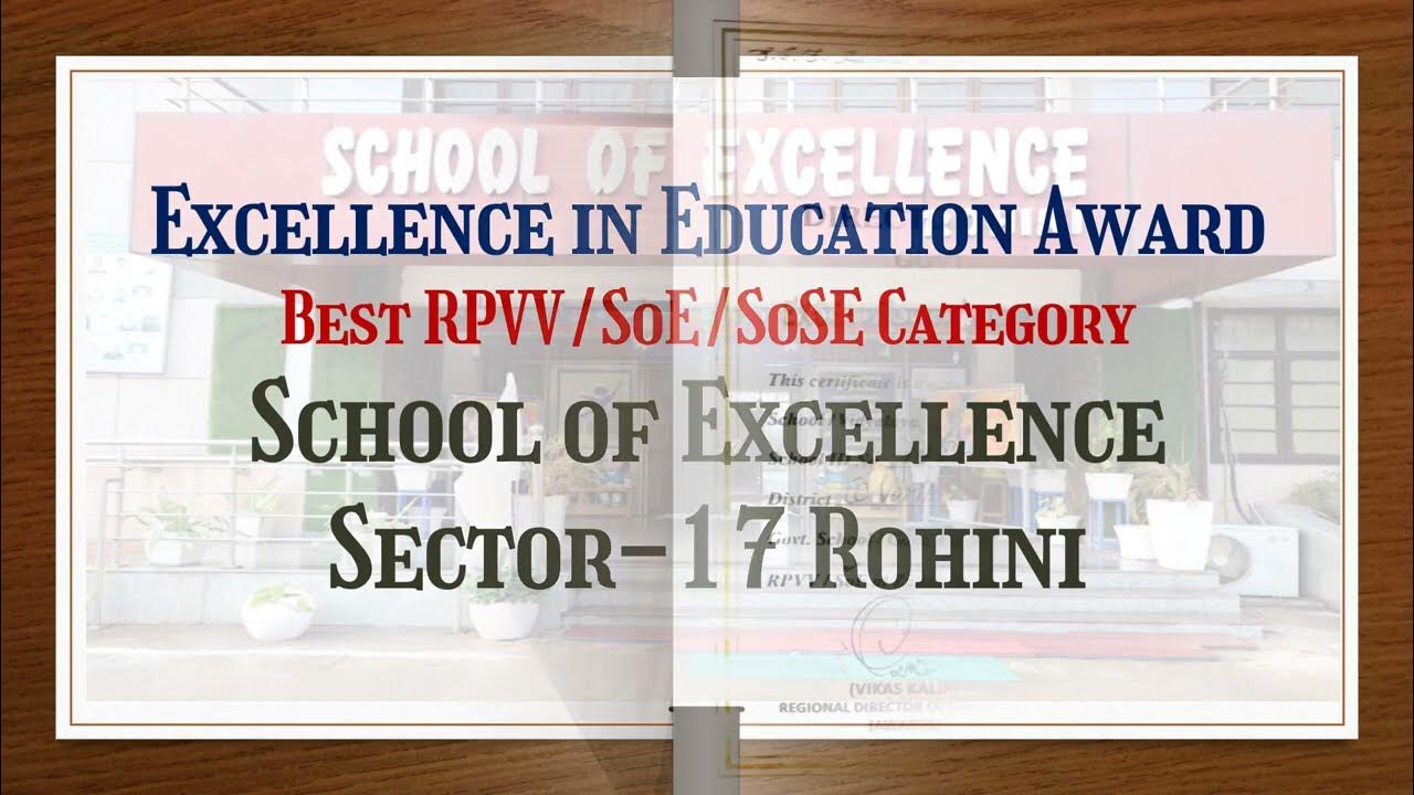 SCHOOL OF EXCELLENCE SECTOR 17 ROHINI BEST AMONG SOEs RPVVs SoSEs school-of-excellence-sector-17-rohini-best-among-soes-rpvvs-soses