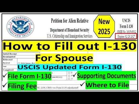 How to Fill out Form I-130 for Spouse || Filing Fee | Supporting Documents | Where to Send ...