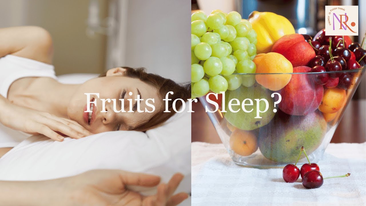 Can Organic Fruits Improve Sleep Quality - YouTube