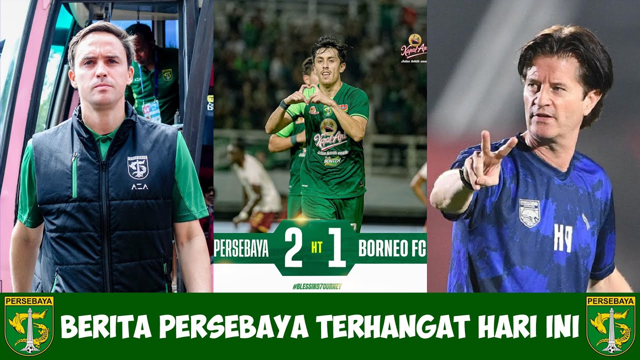 Menang 2-1, Begini Reaksi Paul Munster🟢Persebaya Kritik Wasit🟢Rivera ...