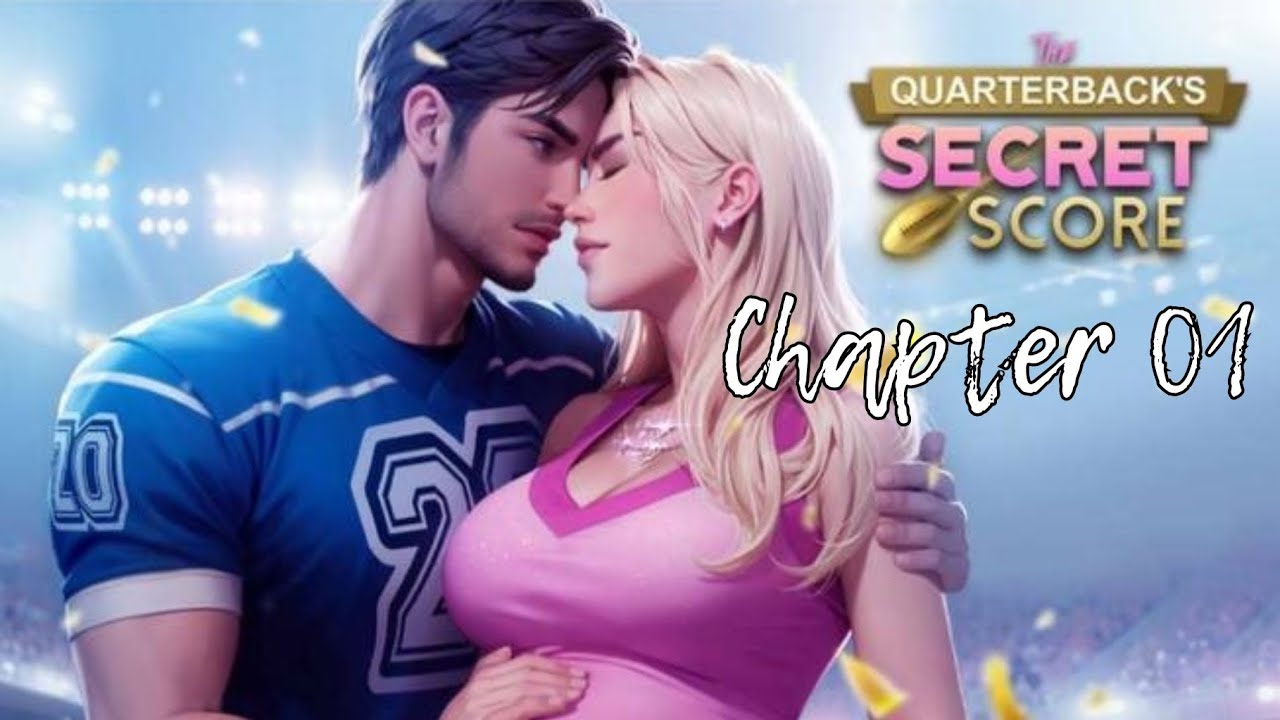 LIKE A VIRGIN | The Quarterback's Secret Score Chapter 1 (Chapters: Interactive Stories 💎) - YouTube