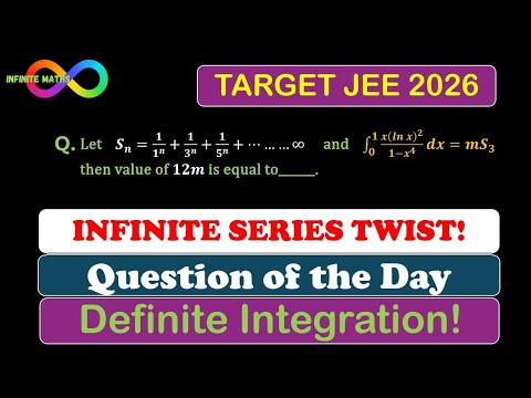A Definite Integration Problem with Infinite Series Twist | JEE ...