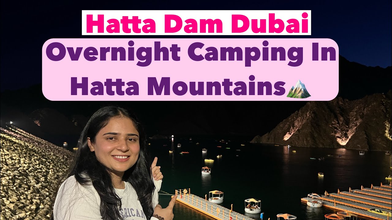 Hatta Dam Dubai💜 |Overnight Camping In Hatta Mountains Dubai⛰️ | Dubai ...