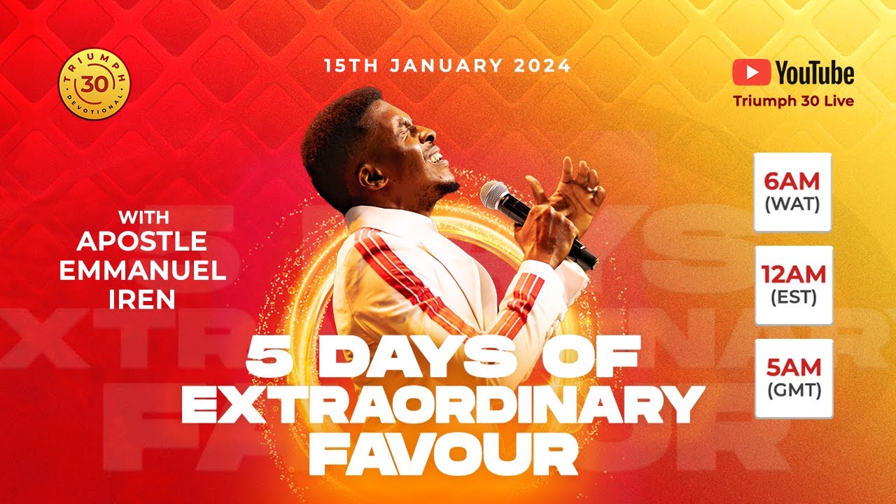 5 DAYS OF EXTRAORDINARY FAVOUR WITH APOSTLE EMMANUEL IREN | DAY 1 ...