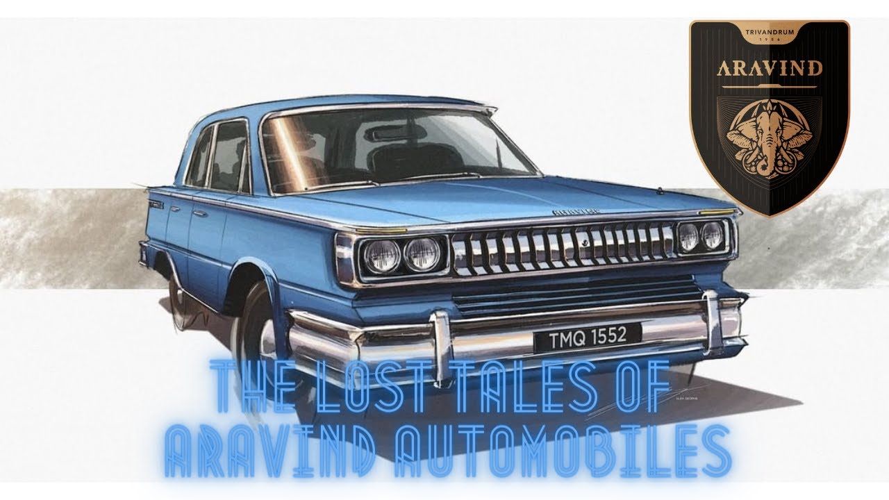 The Lost Tales of Aravind Automobiles: How a Self Taught Engineer Built ...