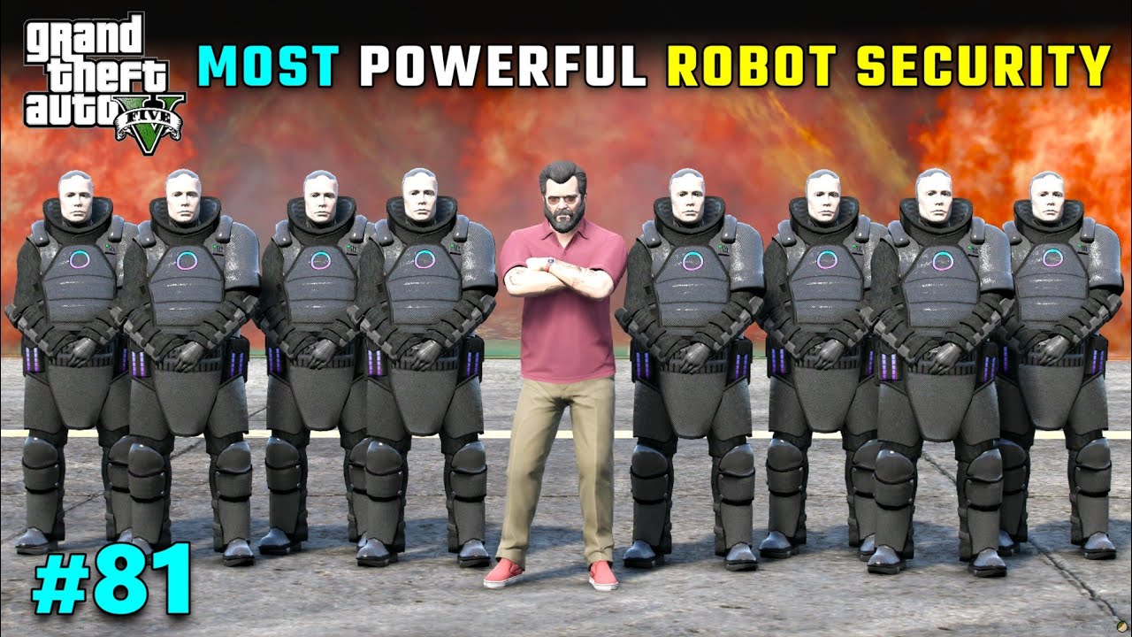 OUR HIGH END ROBOT SECURITY IS HERE | GTA 5 GAMEPLAY #81 - YouTube