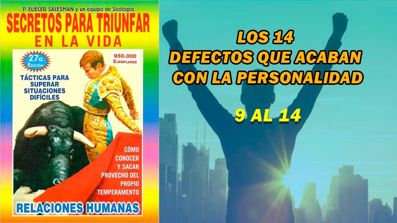 LOS 14 DEFECTOS QUE ACABAN CON LA PERSONALIDAD. 9 AL 14 - YouTube